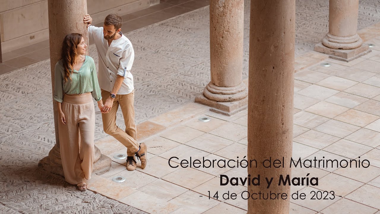 Celebración del Matrimonio: David y María - YouTube
