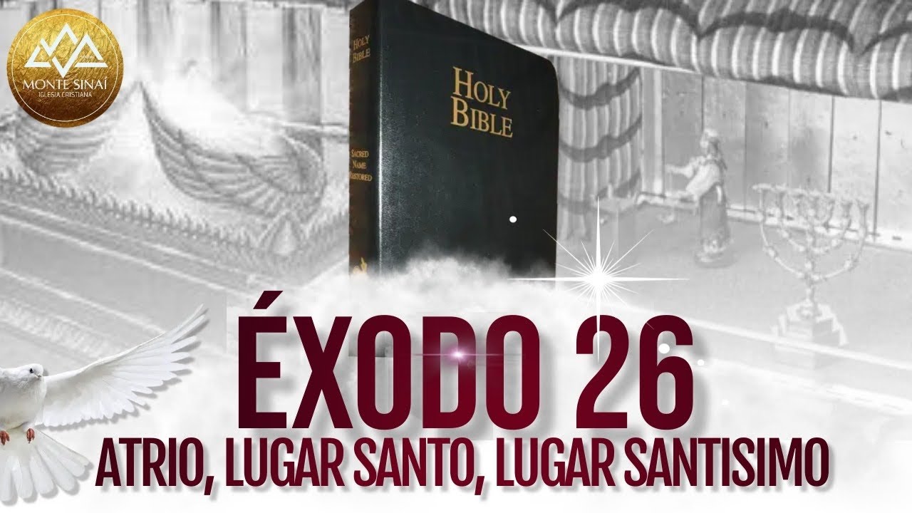 EXPLICACIÓN ÉXODO 26 #biblia - YouTube