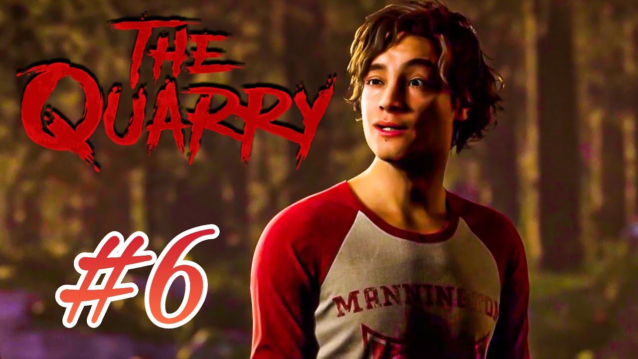 THE QUARRY (Good Ending) Gameplay Part 6 - PC/XBOX/PS5 - YouTube