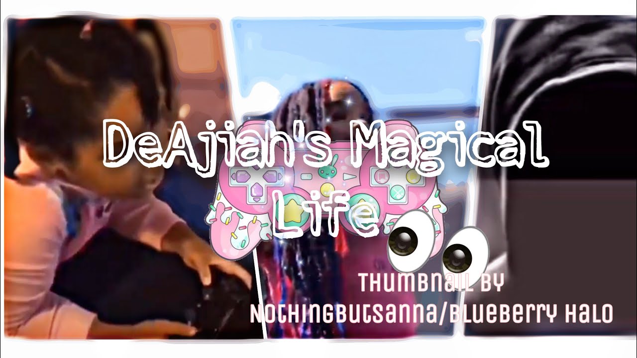 Episodes 1-2 of De’Aijah’s Magical Life - YouTube