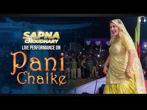 Pani Chalke | Sapna Chaudhary Dance 2022 | Sapna Production - YouTube