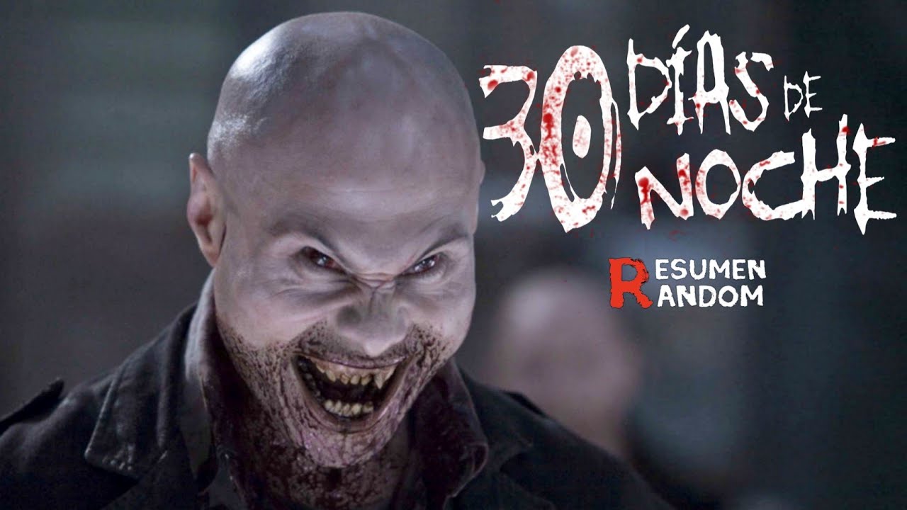 30 DÍAS DE NOCHE (30 DAYS OF NIGHT) | RESUMEN EN 9 MINUTOS - YouTube