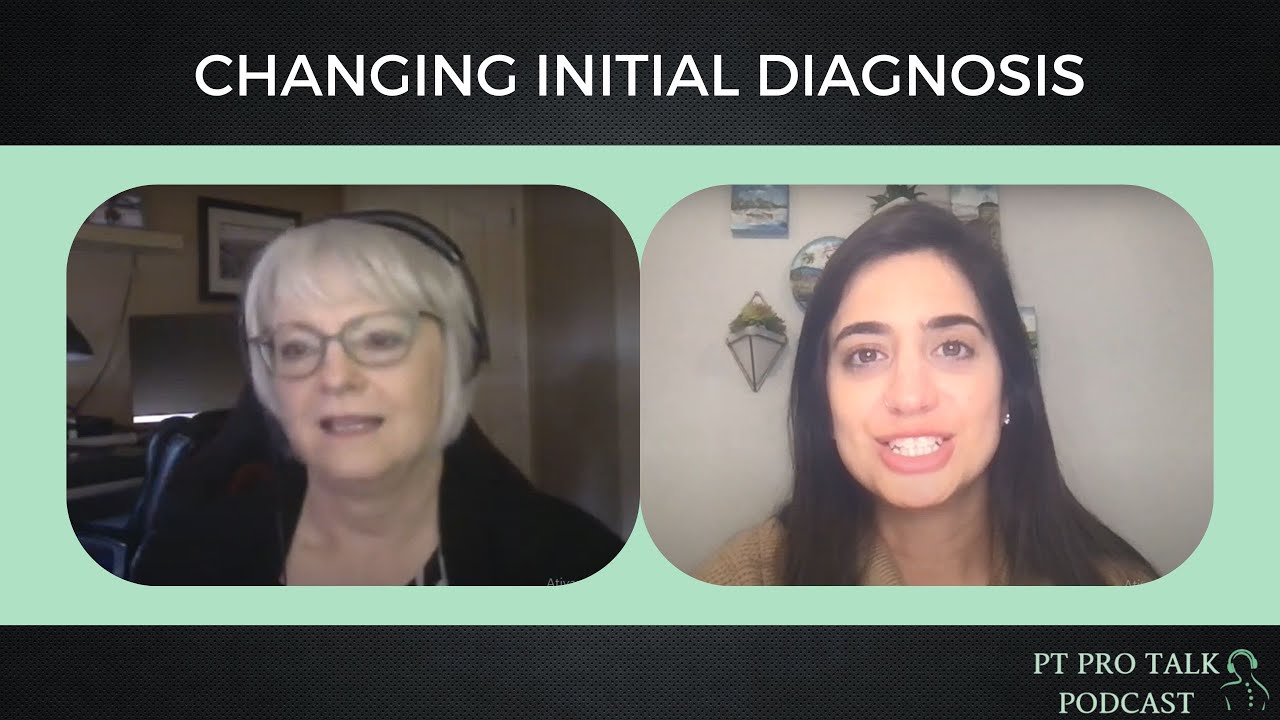 When the Diagnosis Changes: Clinical Flexibility with Audrey Long | PT ...