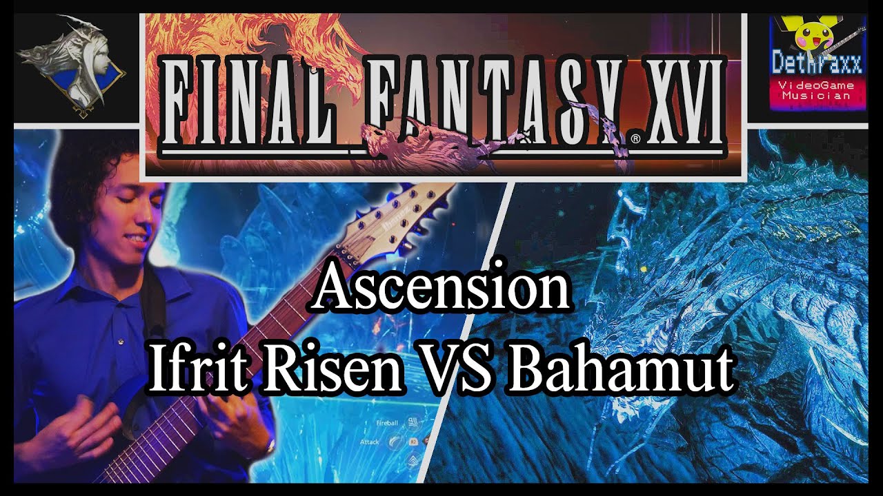 Final Fantasy XVI: Ascension (Ifrit Risen vs Bahamut) | Metal Remix ...