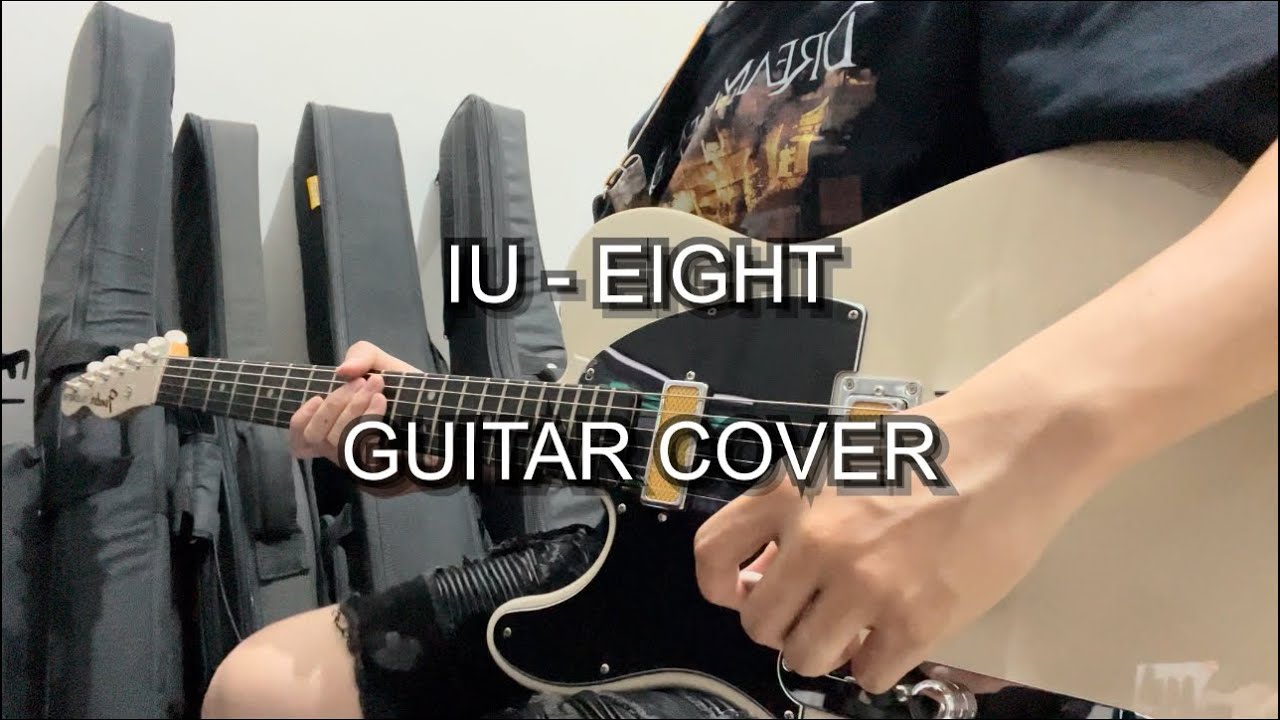 IU - EIGHT Guitar Cover - YouTube