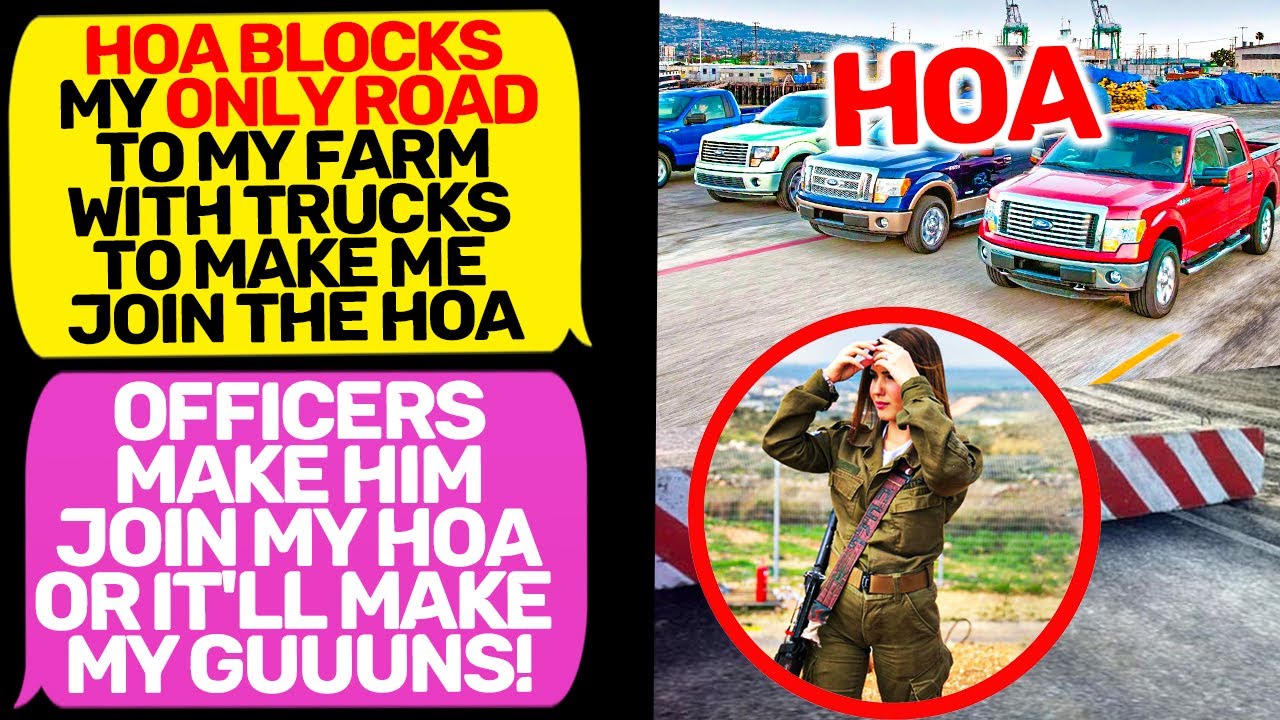 HOA BLOCKS MY ONLY ROAD TO FARM TO MAKE ME JOIN HOA! I am the Owner of ...
