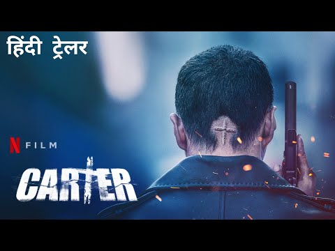 Carter | Official Hindi Trailer | Netflix Original Film
