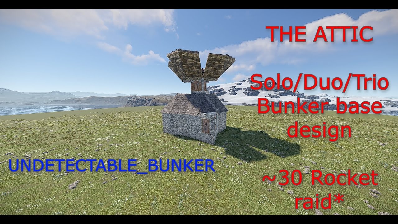 The Attic Bunker || Solo/Duo/Trio Rust Bunker base design. - YouTube