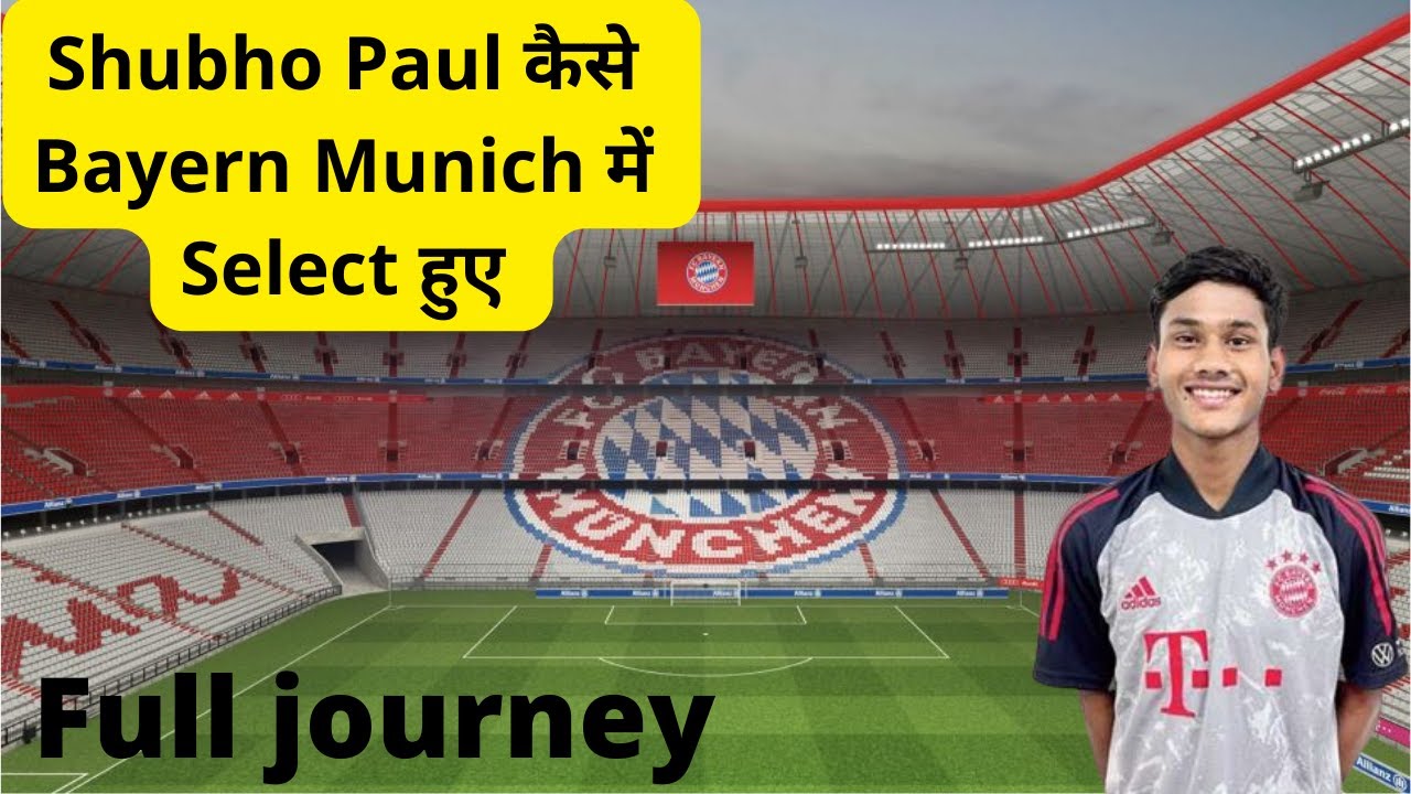 How Shubho Paul selected for Bayern Munich | story of shubho paul - YouTube