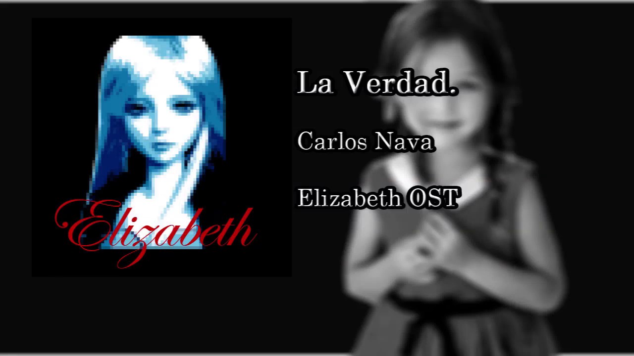 Elizabeth | Banda Sonora | La verdad - YouTube Music