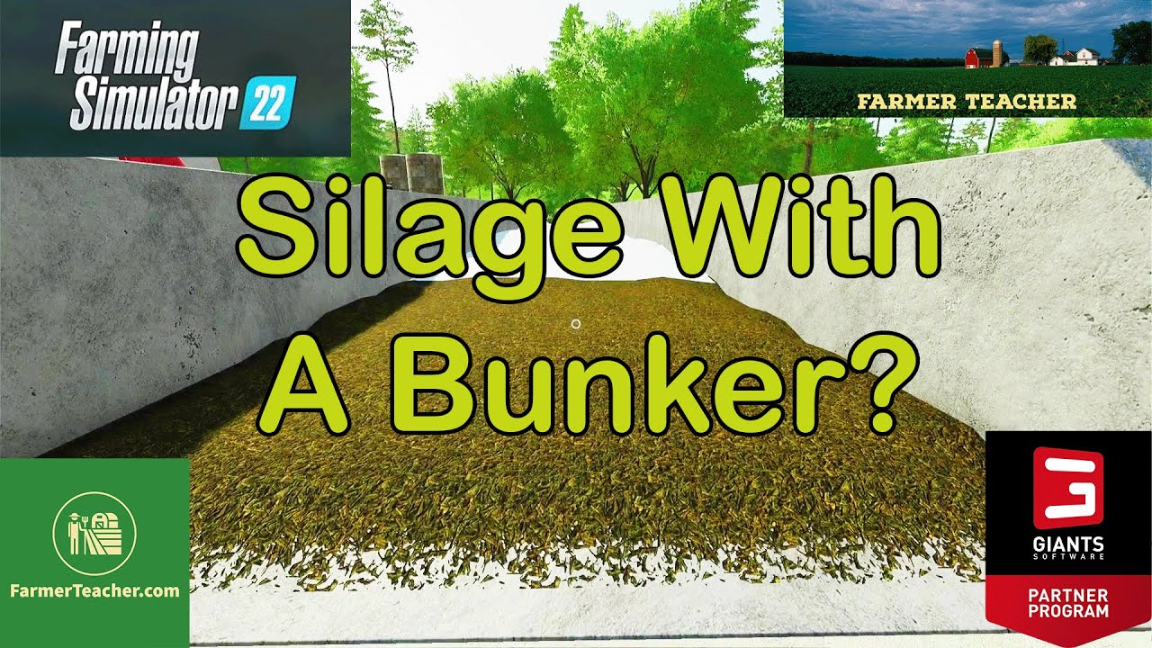 FS 22 Silage, With A Bunker Silo on Farming Simulator 22. - YouTube