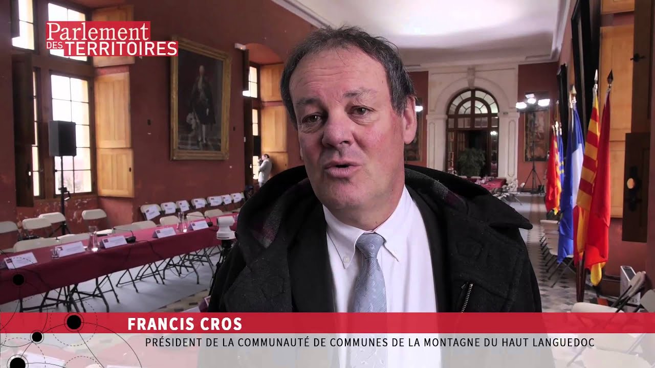 Francis Cros, au Parlement Des Territoires - 25 mars 2015 - YouTube