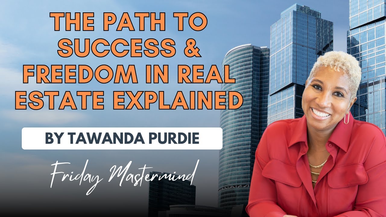 The path to SUCCESS & FREEDOM in Real Estate explained by Tawanda ...