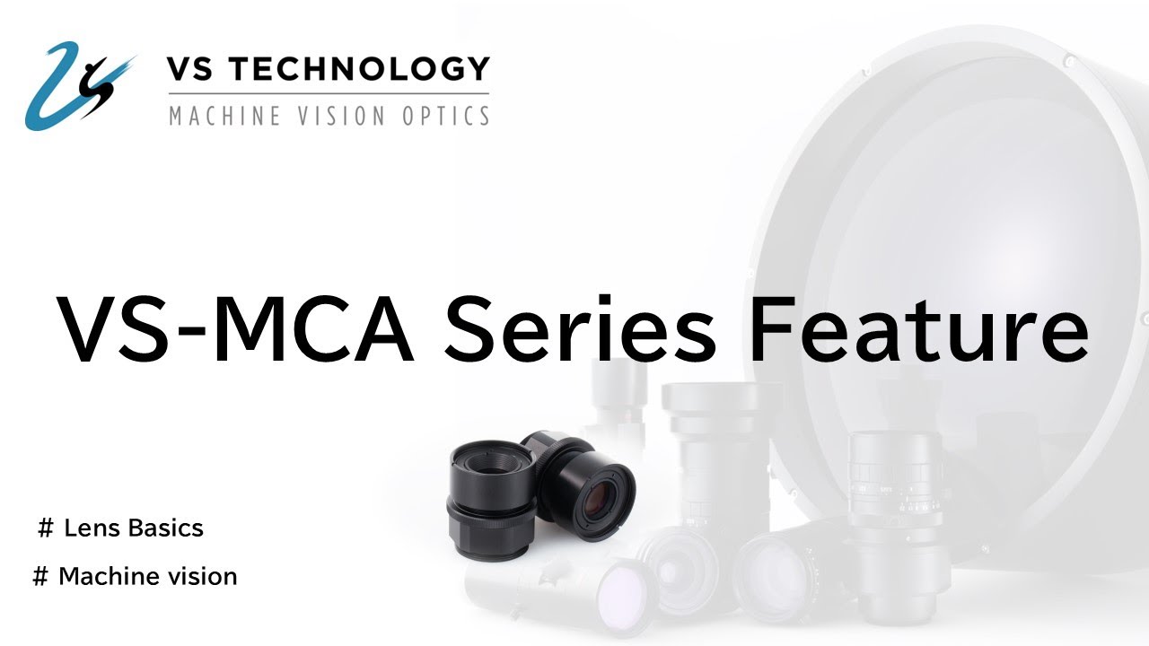 【Macro Lens】VS-MCA Series Features - YouTube