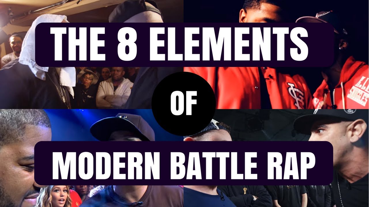 The 8 Elements of Modern Battle Rap - YouTube