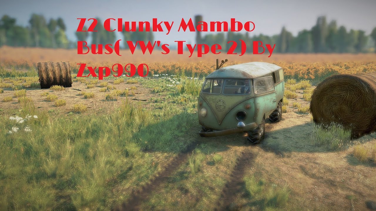 SnowRunner©Z2 Clunky Mambo Bus (VW's Type 2) By Zxp990 - YouTube