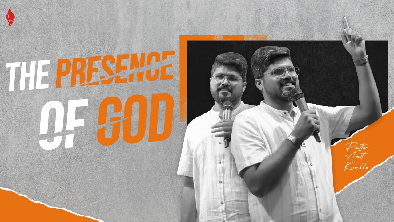 THE PRESENCE OF GOD - Sermon by Ps. Amit Kamble- 175 - YouTube
