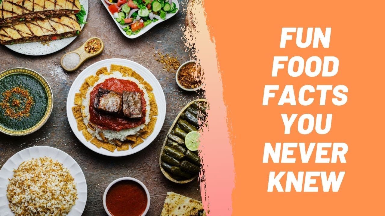 Fun Food Facts You Never Knew - YouTube