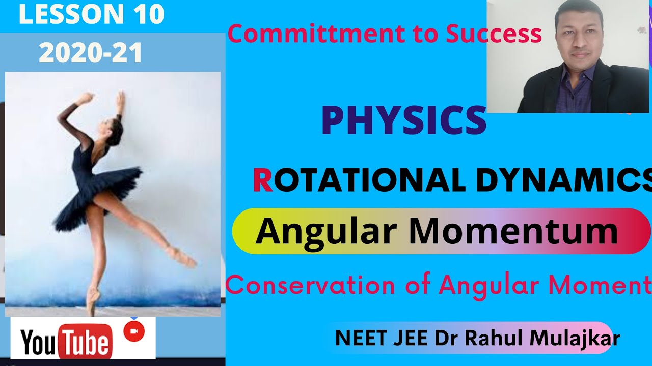 Lesson 10 Angular Momentum|Conservation of Angular Momentum Rotational ...