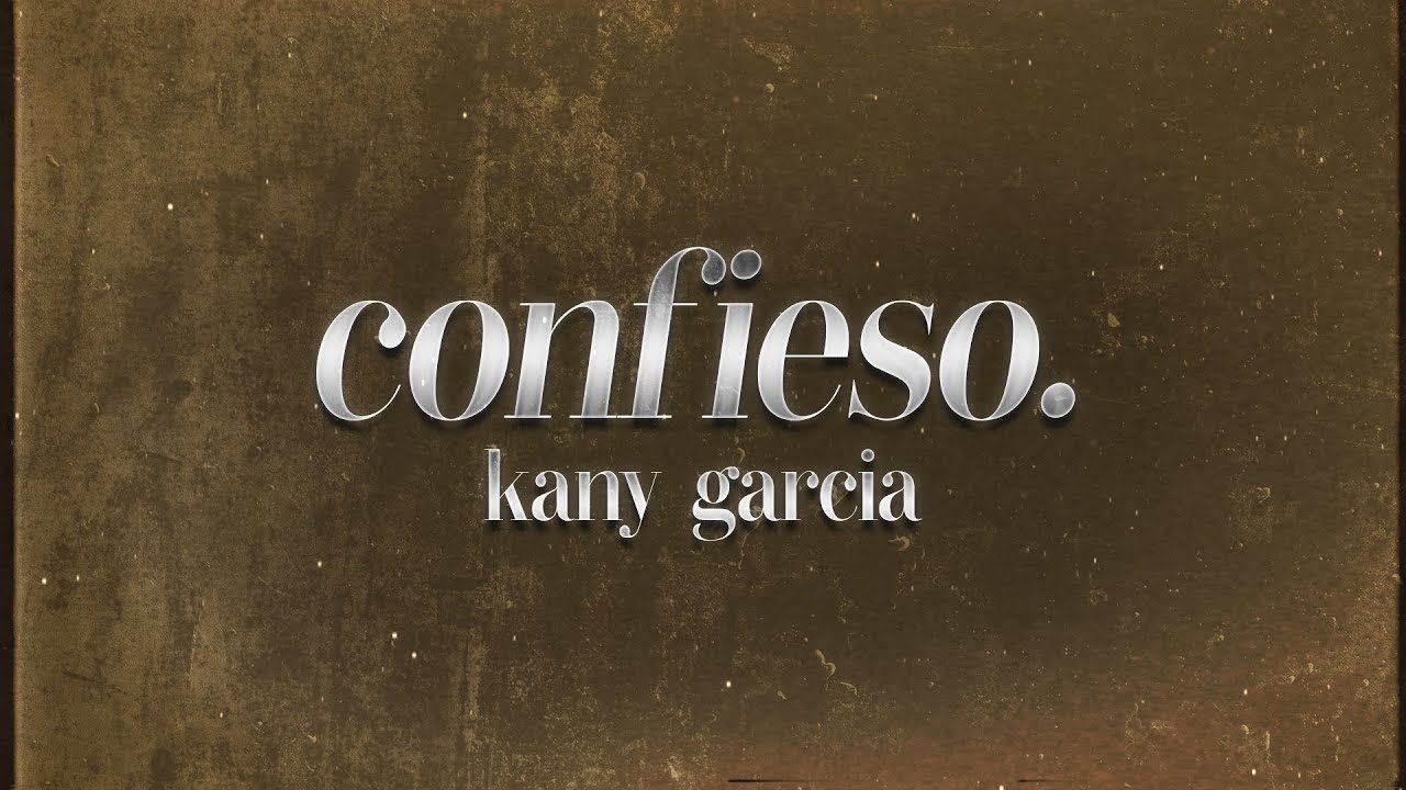 Kany García - Confieso 💔 (lyrics) - YouTube