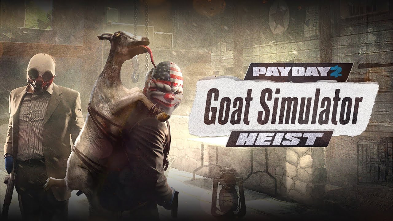 PayDay 2 | Goat Simulator | SOLO W AI | DS/OD - YouTube