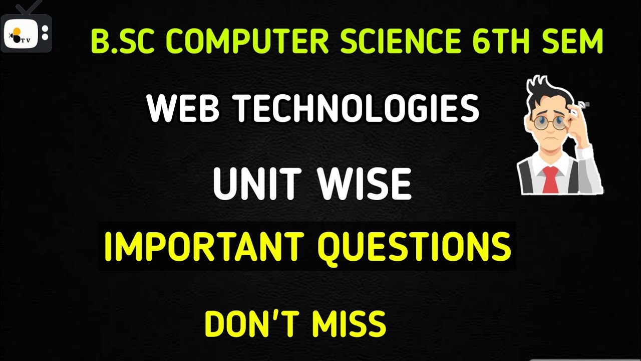 Bsc 6th sem computer science web technologies unit wise important ...