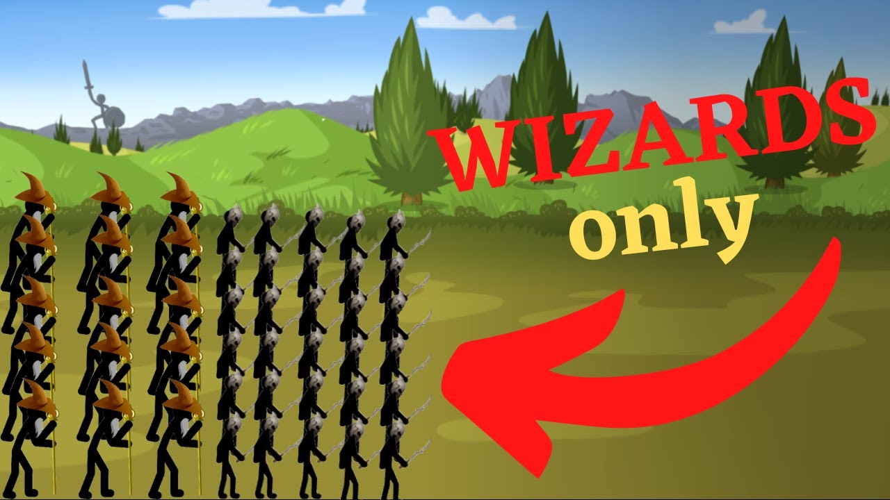 CAN I WIN WITH WIZARDS ONLY??? (STICK WAR 3) - YouTube