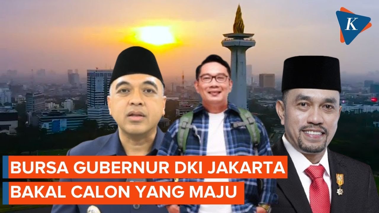Pilkada DKI Jakarta, Siapa Saja Politisi yang Bakal Maju Calon Gubernur ...