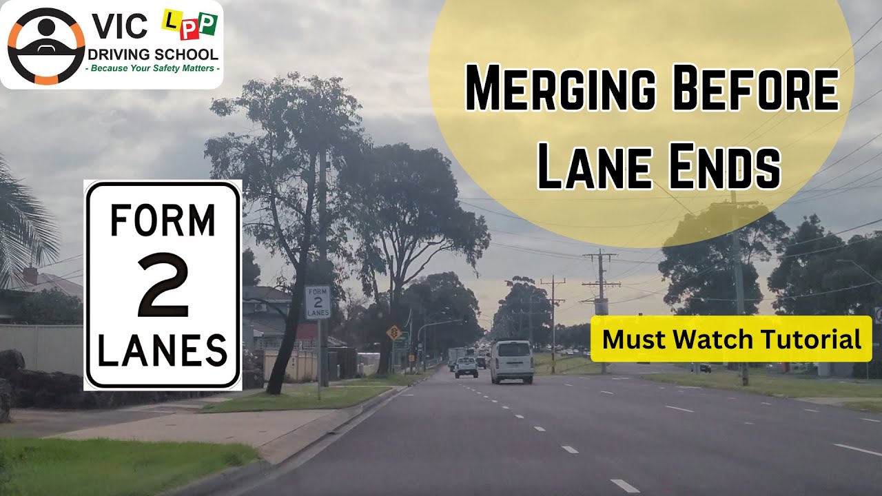 How To Merge Before Your Lane Ends | Easy Tutorial | VIC Driving School ...