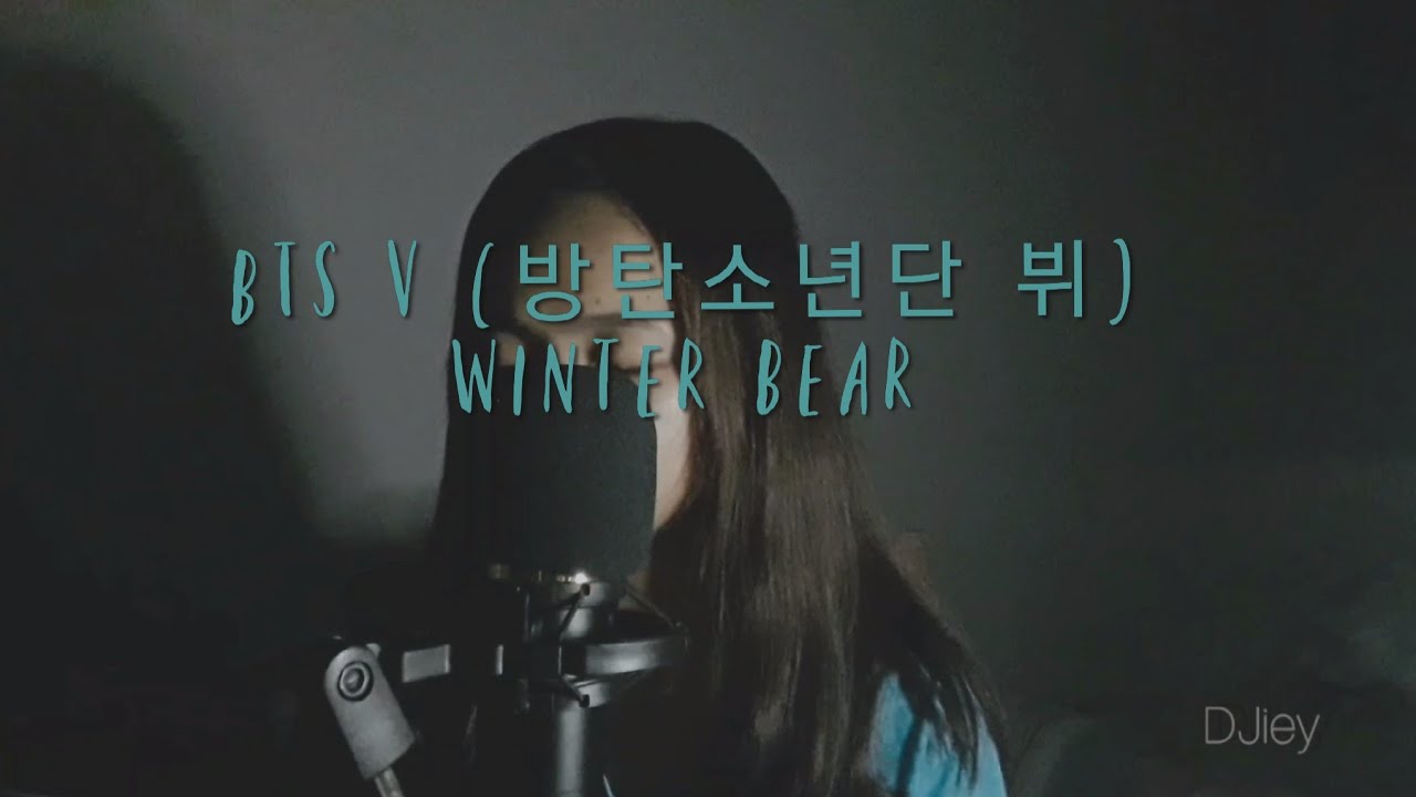 BTS V (방탄소년단 뷔) Winter Bear | DJiey Cover - YouTube