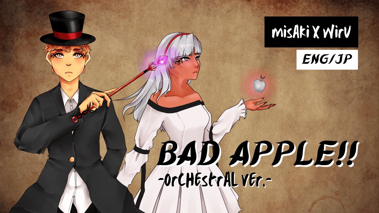 BAD APPLE!! -Orchestral Ver.- (ENG & JP) 【Misaki × Wiru】 - YouTube