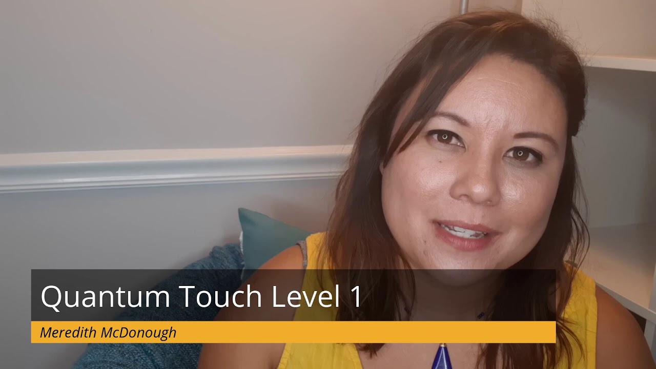 Quantum Touch Level 1 - YouTube