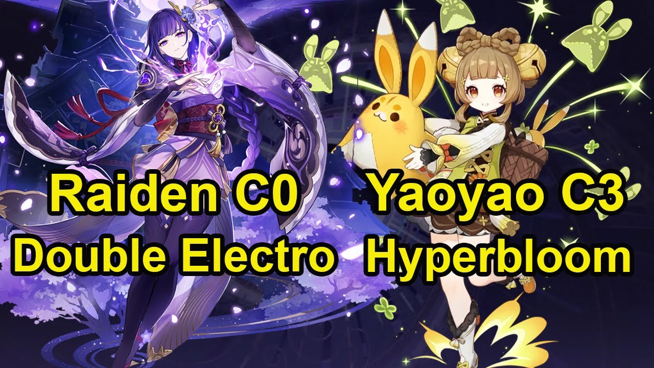 Raiden C0 Double elctro Yaoyao C3 Hyperbloom Spiral abyss Genshin impact - YouTube