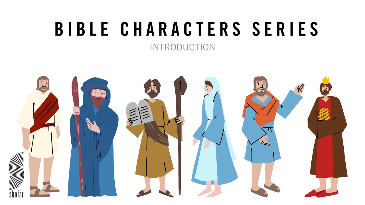The Bible Characters Series: Introduction - YouTube