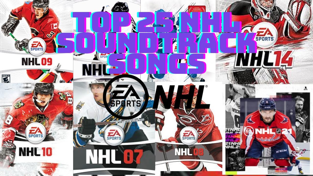 Top 25 NHL GAME SOUNDTRACK SONGS - YouTube Music