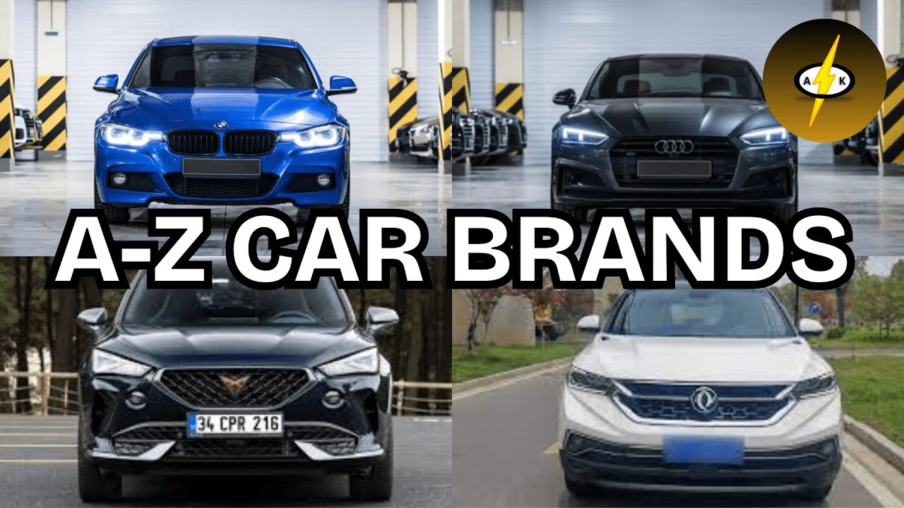 Car Brands from A to Z | The Ultimate Car Alphabet | The Complete A-Z ...