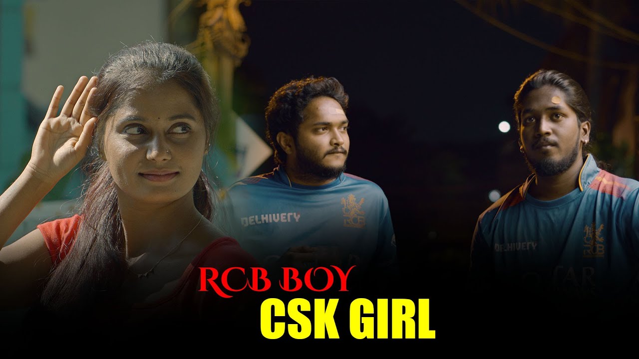 RCB boy CSK girl | Harshit | Monika | Ajith S - YouTube