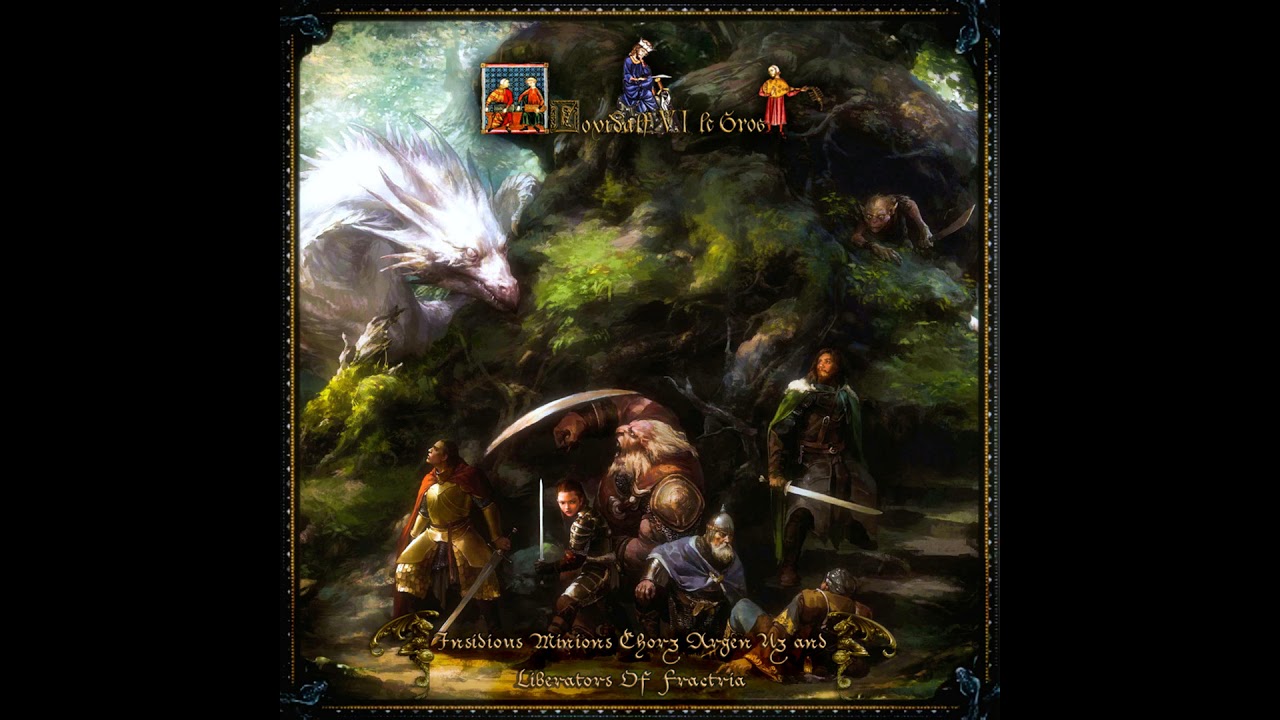 Lovidalf VI le Gros - Insidious Minions Chorz Argen Uz and Liberators ...