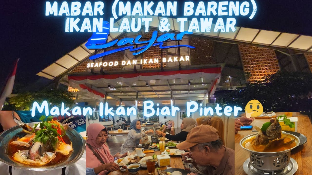 MAKAN IKAN DI RESTORAN LAYAR & RADJA GURAME JAKARTA || Makan Bareng ...