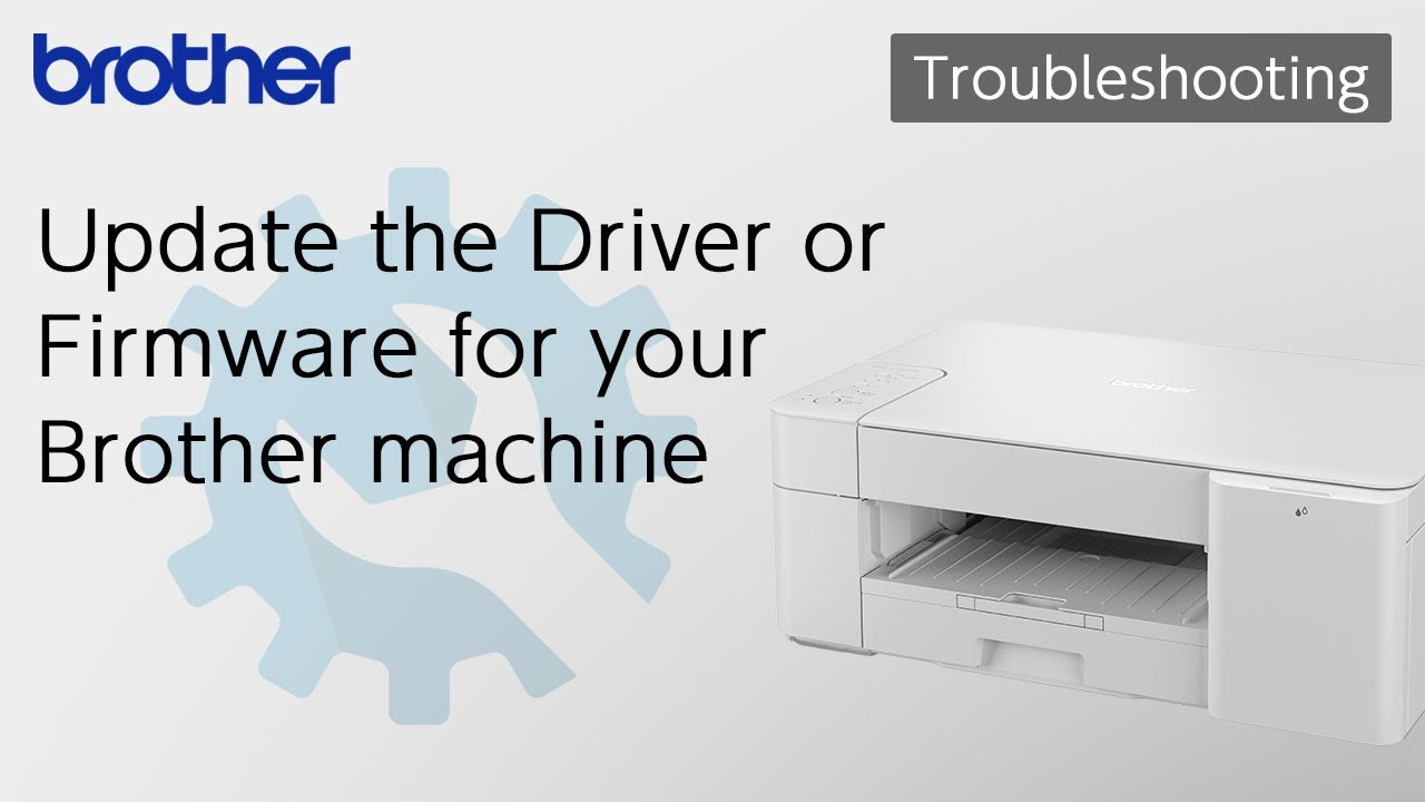 Update the Driver or Firmware for your Brother machine [Brother Global ...