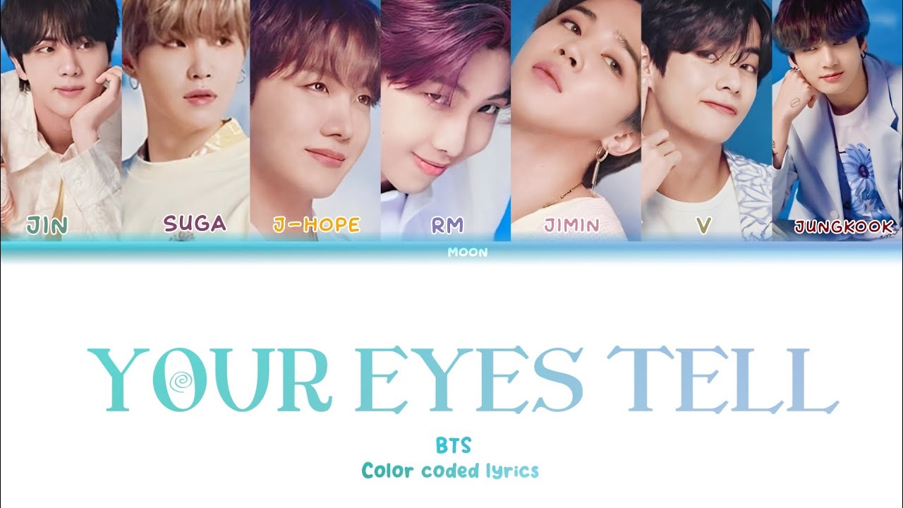 BTS (방탄소년단) - Your Eyes Tell (Color coded lyrics) - YouTube
