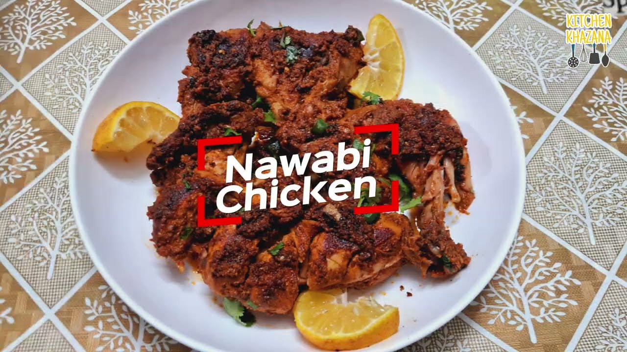 How to Make Authentic Nawabi Chicken at Home @Kitchenkhazana281 - YouTube