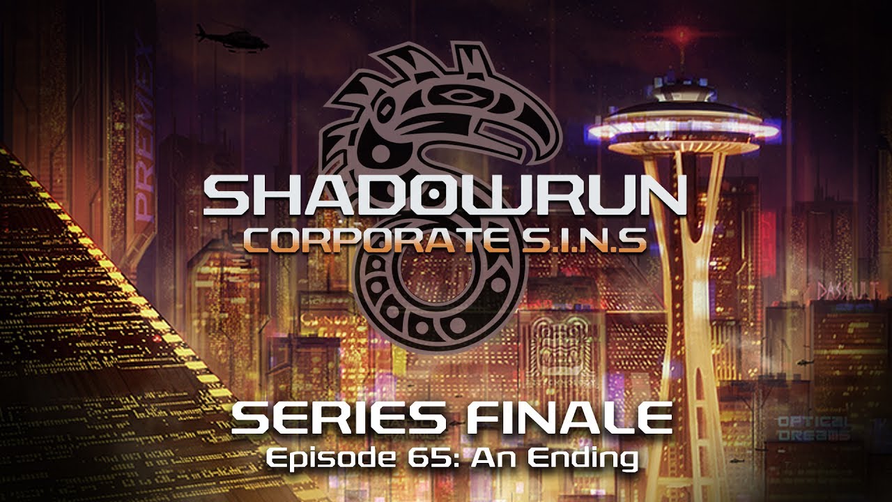 Shadowrun: Corporate SINs | 65 | An Ending - YouTube