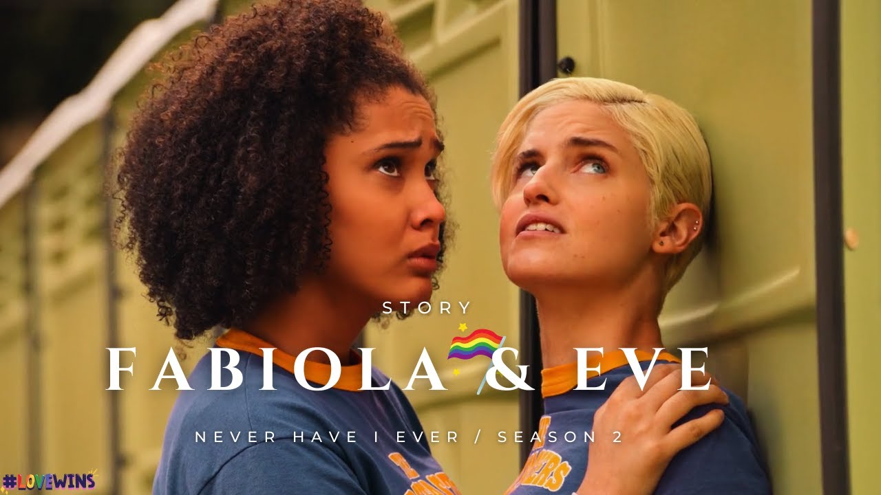 Fabiola and Eve/ Never Have I Ever Season 2 / Story🌈👑 - YouTube