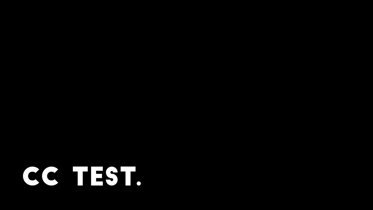 cc test. - YouTube