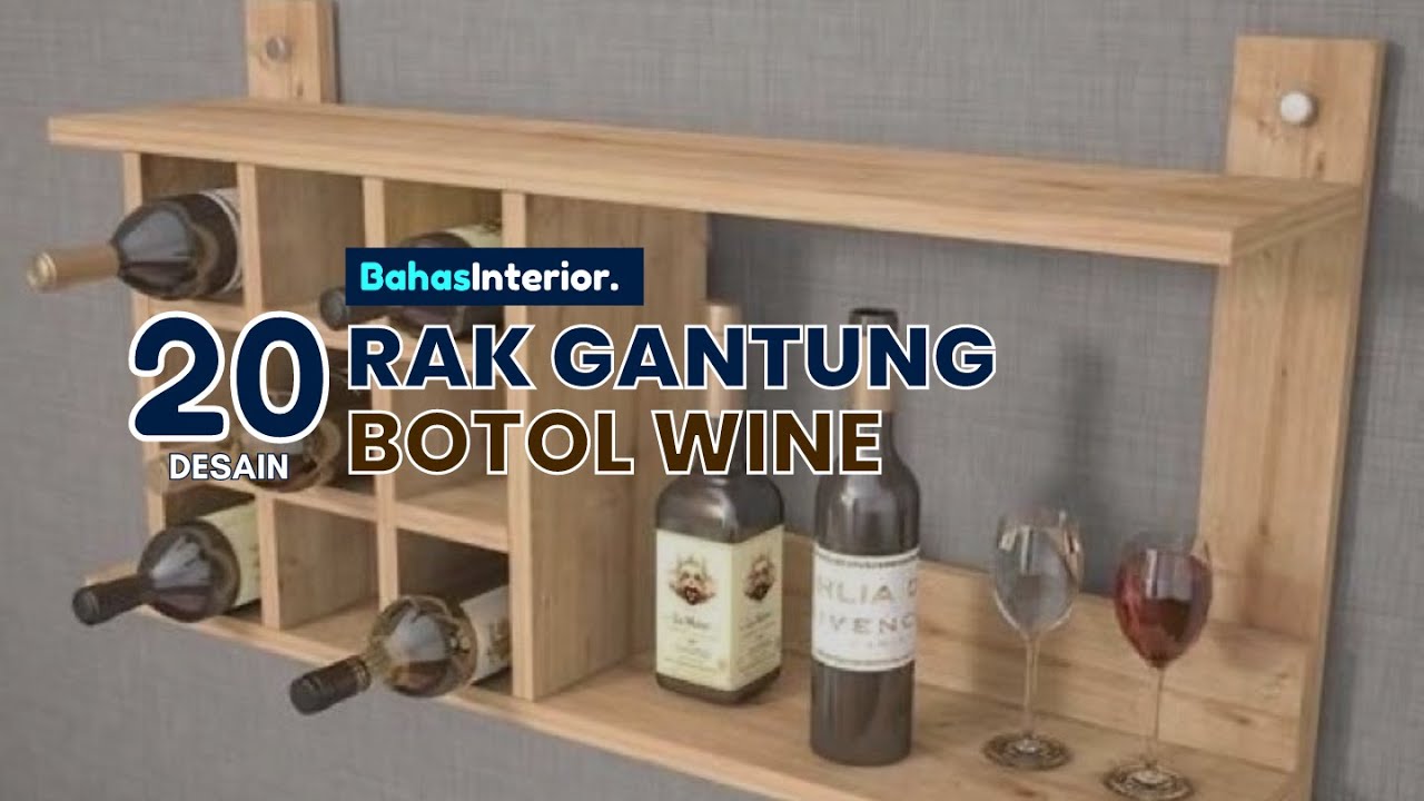 20 Desain Rak Gantung untuk Botol Wine - YouTube
