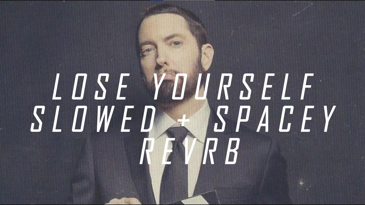Eminem Lose Yourself Aesthetic Slowed + Spacey Reverb + Full bass tik ...