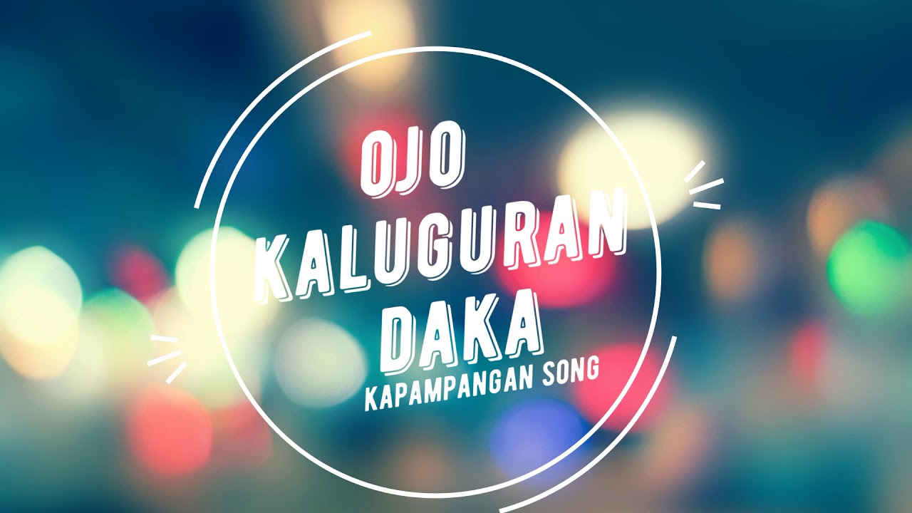 O JO KALUGURAN DAKA - YouTube