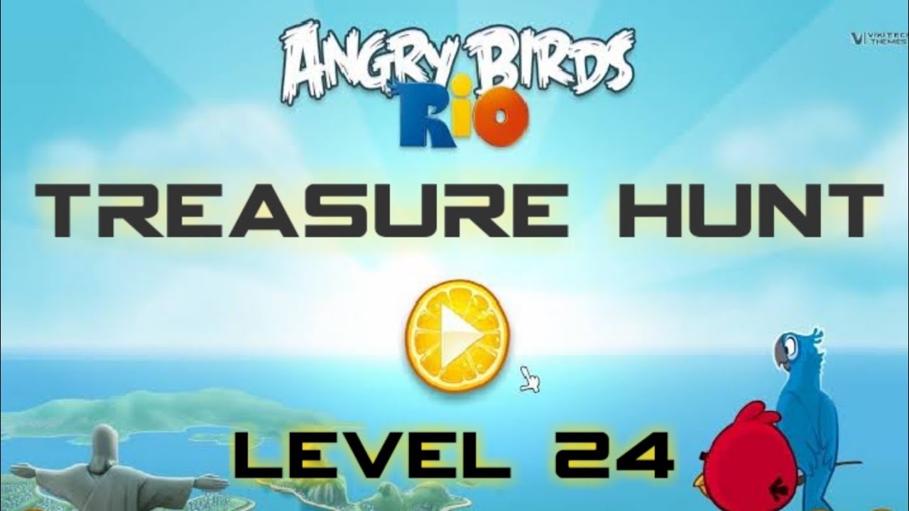 Angry bird rio 2 | Treasure Hunt | Level 24 | gameplay walkthrough ...