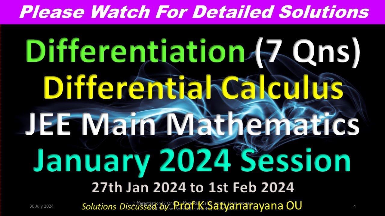 Differentiation (7 Qns): Diff Cal: JEE Main January 2024 Session: Solns ...